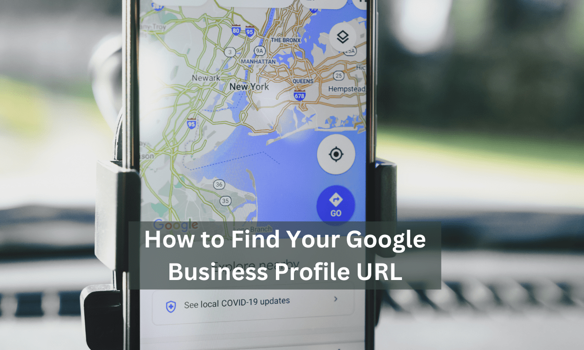 How to Find Your Google Business Profile URL